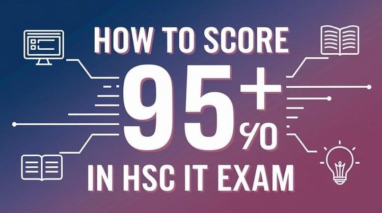 How to score 95+ in HSC IT Exam Class 12 MH Board | Techniyojan
